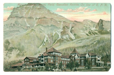 Postcard Mount Stephen House, Field, Canadian Rockies, VTG FCP. | eBay