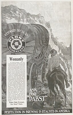 Covered Wagon to California Gold Rush 1849 PABST Vtg 1897 Pre-Pro Beer ...