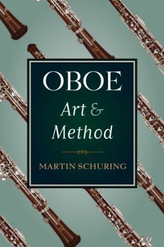 Oboe Art and Method, Paperback by Schuring, Martin, Like New Used, Free ...
