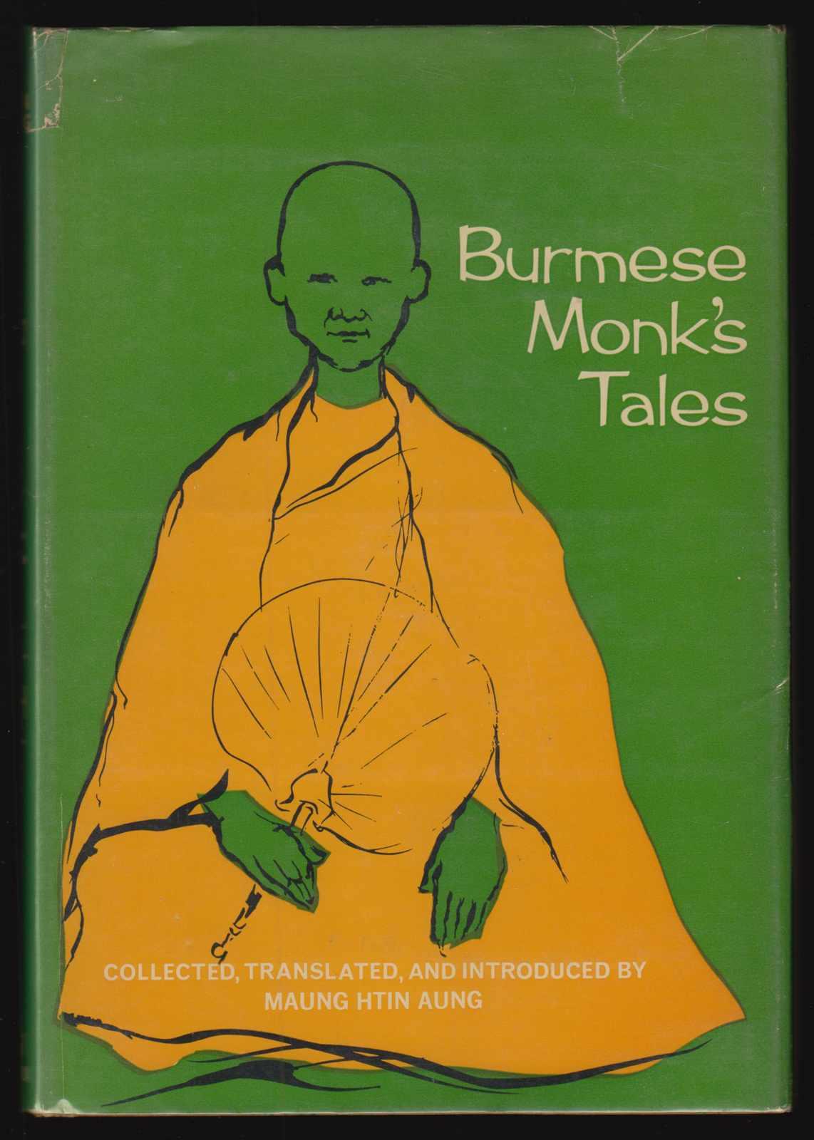 Maung Htin Aung / Burmese Monk's Tales 1st Edition 1966 | eBay