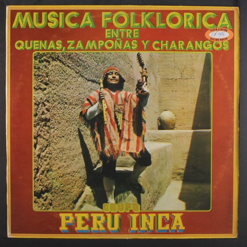 GRUPO PERU INCA: musica folklorica entre quenas, zamponas y charangos ...
