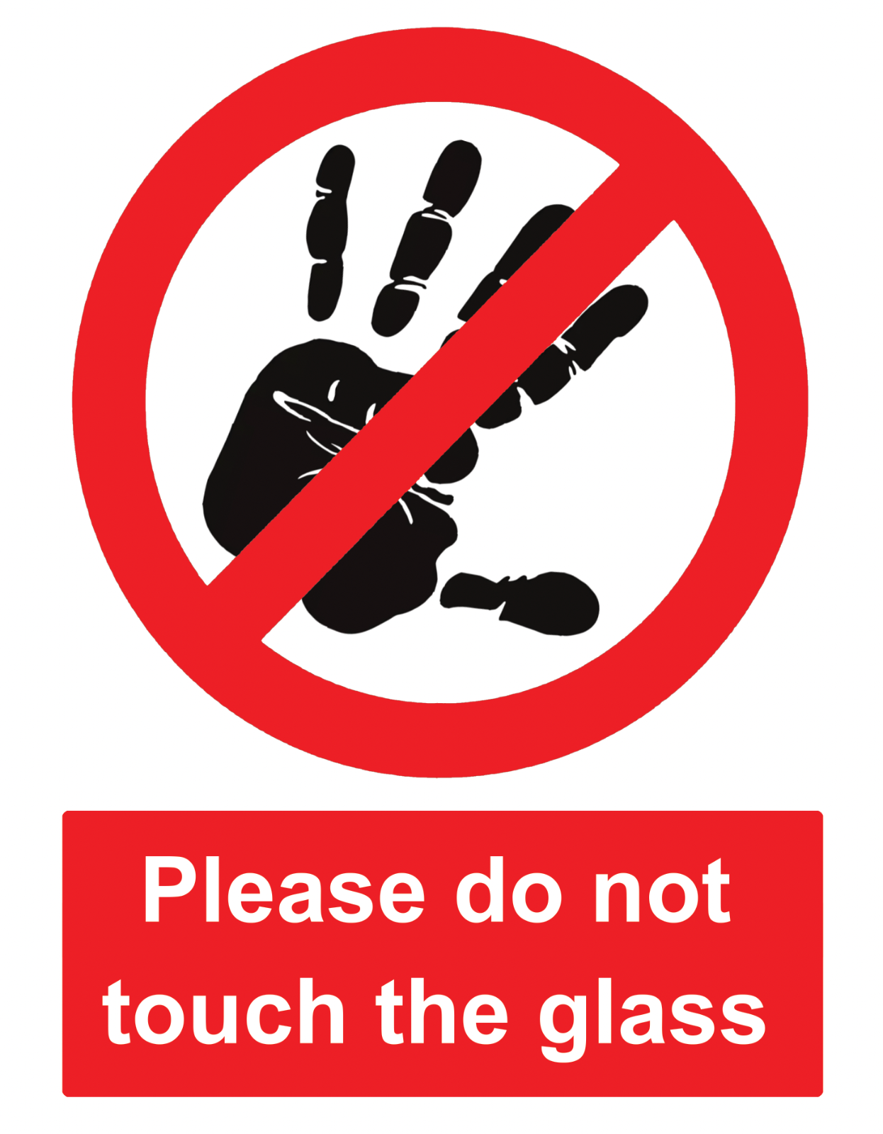 Please Do Not Touch The Glass Sign Rigid Foamex PVC Sign /Gloss ...