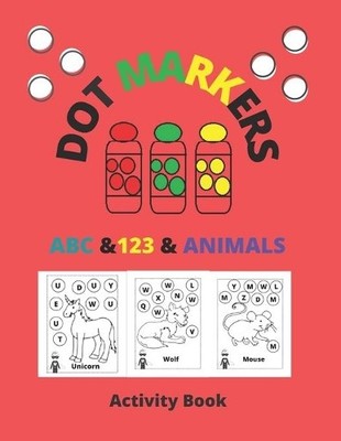 Activity Book Dot Marke Dot Markers Activity Book ABC & 123 & Anima ...
