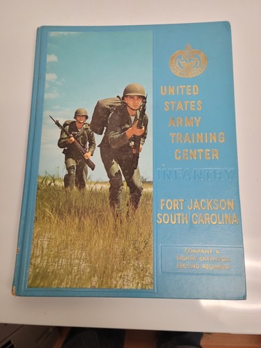 US ARMY TRAINING CENTER FORT JACKSON S.C. YEAR BOOK COMP A 8th ...