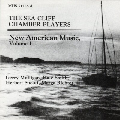 New American Music, Volume 1 - Sea Cliff Chamber Players (CD) | eBay