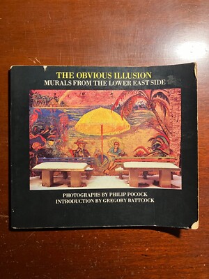 The Obvious Illusion Murals Lower East Side NYC Philip Pocock Street ...