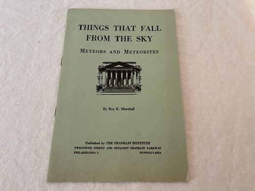 Things That Fall From The Sky Meteors & Meteorites Franklin Institute ...