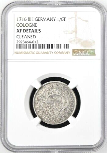 1716 IIH German States Cologne 1/6 Thaler, NGC XF Details-Cleaned KM ...
