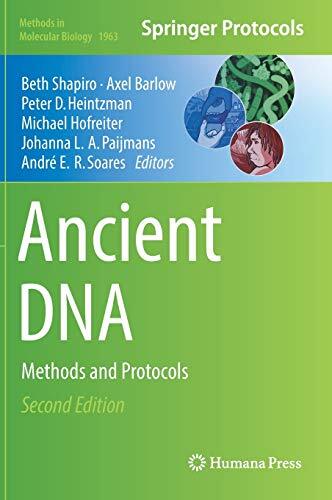 Ancient DNA: Methods and Protocols (Methods in , Shapiro, Barlow ...