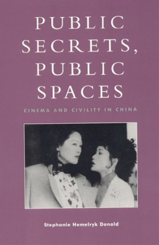 Stephanie Hemelryk Donald Public Secrets, Public Spaces (Relié) | eBay