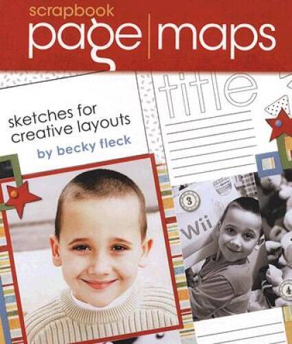 Scrapbook Page Maps: Sketches For Creative Layouts - Spiral-bound ...