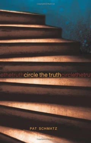 Circle the Truth Hardcover Pat Schmatz 9780822572688| eBay