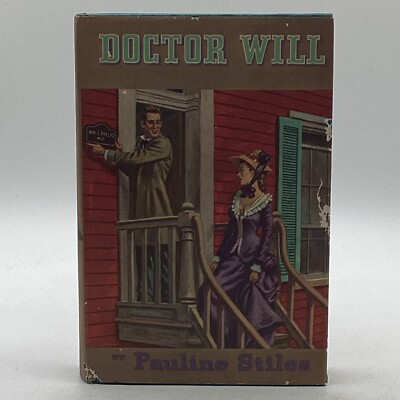 Doctor Will by Pauline Stiles Peoples Book Club Special First Edition ...