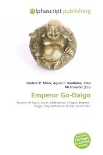 Frederic P. Miller (u. a.) | Emperor Go-Daigo | Taschenbuch | Englisch ...