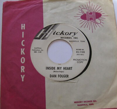 Dan Folger - There Came a Tear / Inside My Heart 45 Hickory Promo Copy ...