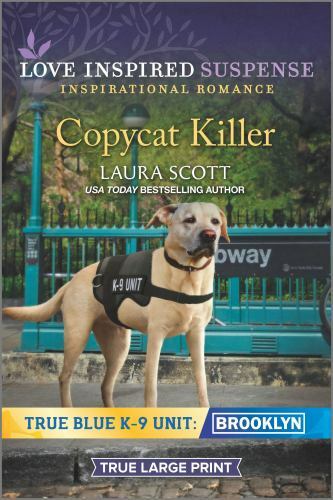 True Blue K-9 Unit: Brooklyn Ser.: Copycat Killer : True Blue K-9 Unit ...