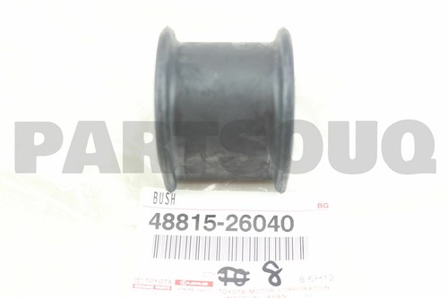 4881526040 Genuine Toyota BUSH, FRONT STABILIZER BAR, NO.1 48815-26040 ...