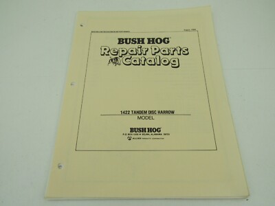 Bush Hog 1422 Tandem Disc Harrow Repair Parts Catalog | eBay