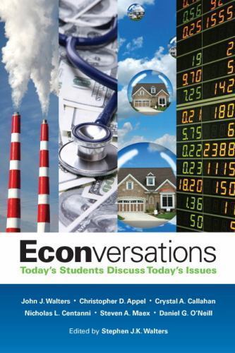 Econversations: Today's Students Discuss Today's Issues by Steven Maex ...