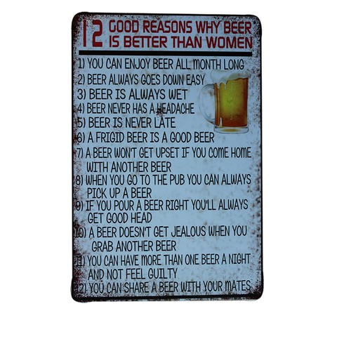 Metal Tin Sign 12 Good Reasons Why Beer Is Better Than Women 200x300mm ...