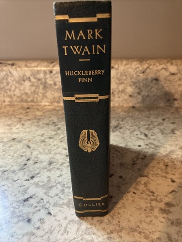 Adventures Of Huckleberry Finn Mark Twain Authorized Collier Antique ...