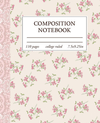 Composition Notebook College Ruled: Light Pink Floral Coquette ...