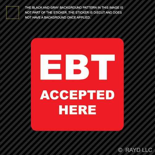 4” EBT Accepted Here Sticker Self Adhesive | eBay
