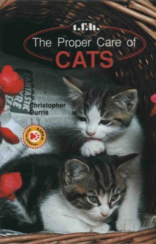 The Proper Care of Cats By Christopher Burris 9780866224031| eBay