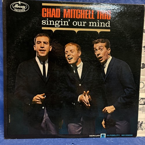 The Chad Mitchell Trio – Singin' Our Mind - 12" VINYL RECORD ALBUM LP ...