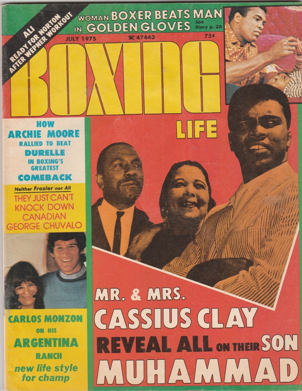 BOXING LIFE MAGAZINE MUHAMMAD ALI-CARLOS MONZON BOXING HOFers JULY 1975 ...