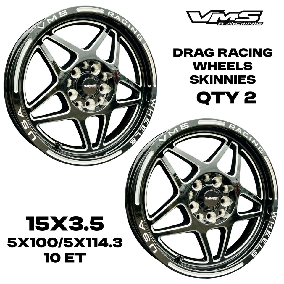2 15X3.5 VMS RACING DELTA DRAG SKINNES BLACK RIMS WHEELS 5X100 5X114.3 ...