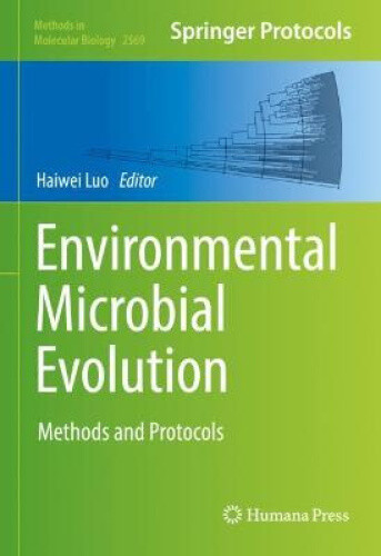 Environmental Microbial Evolution: Methods and Protocols (Methods in ...