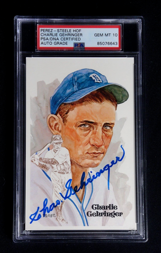 CHARLES GEHRINGER PSA/DNA 10 GEM SIGNED PEREZ-STEELE POSTCARD #57 ...