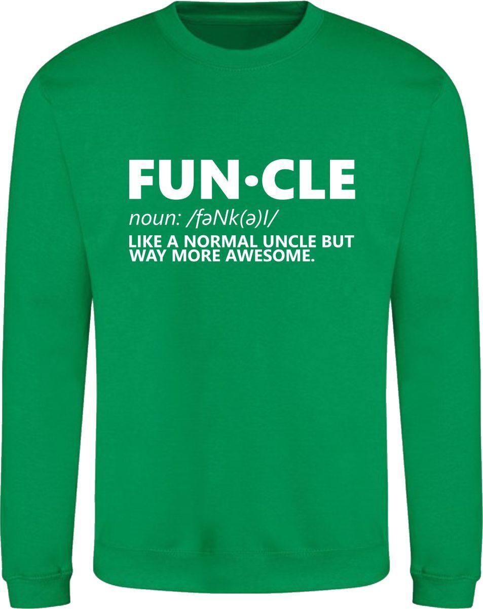 Funcle Definition Jumper Like A Normal Uncle But Way More Awesome Funny ...