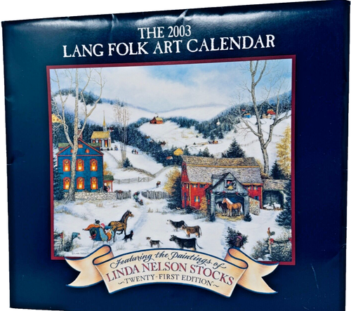 2003 LANG FOLK ART CALENDAR Paintings Linda Nelson Stocks 21st Edition ...