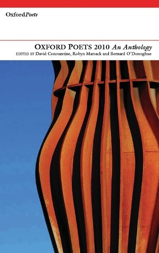 David Constantine Oxford Poets: An Anthology: 2010 (Poche) | eBay