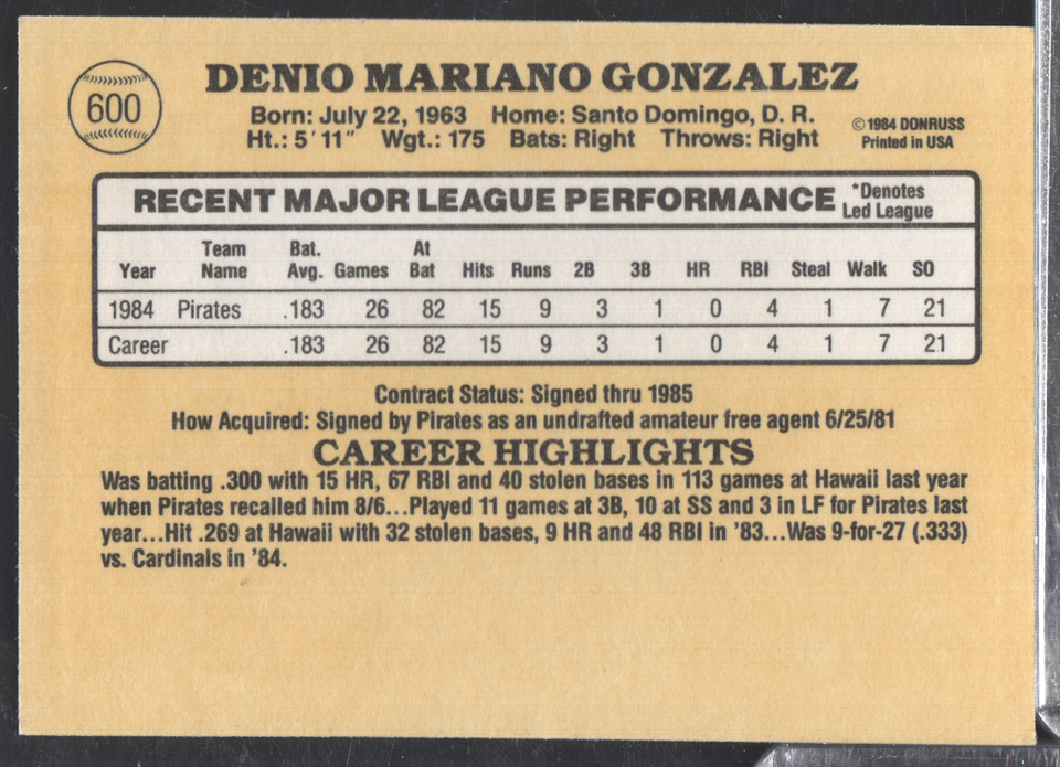 Denny Gonzalez Pirates Autographed 1984 Donruss #600 w/COA 103023NPCD39 ...