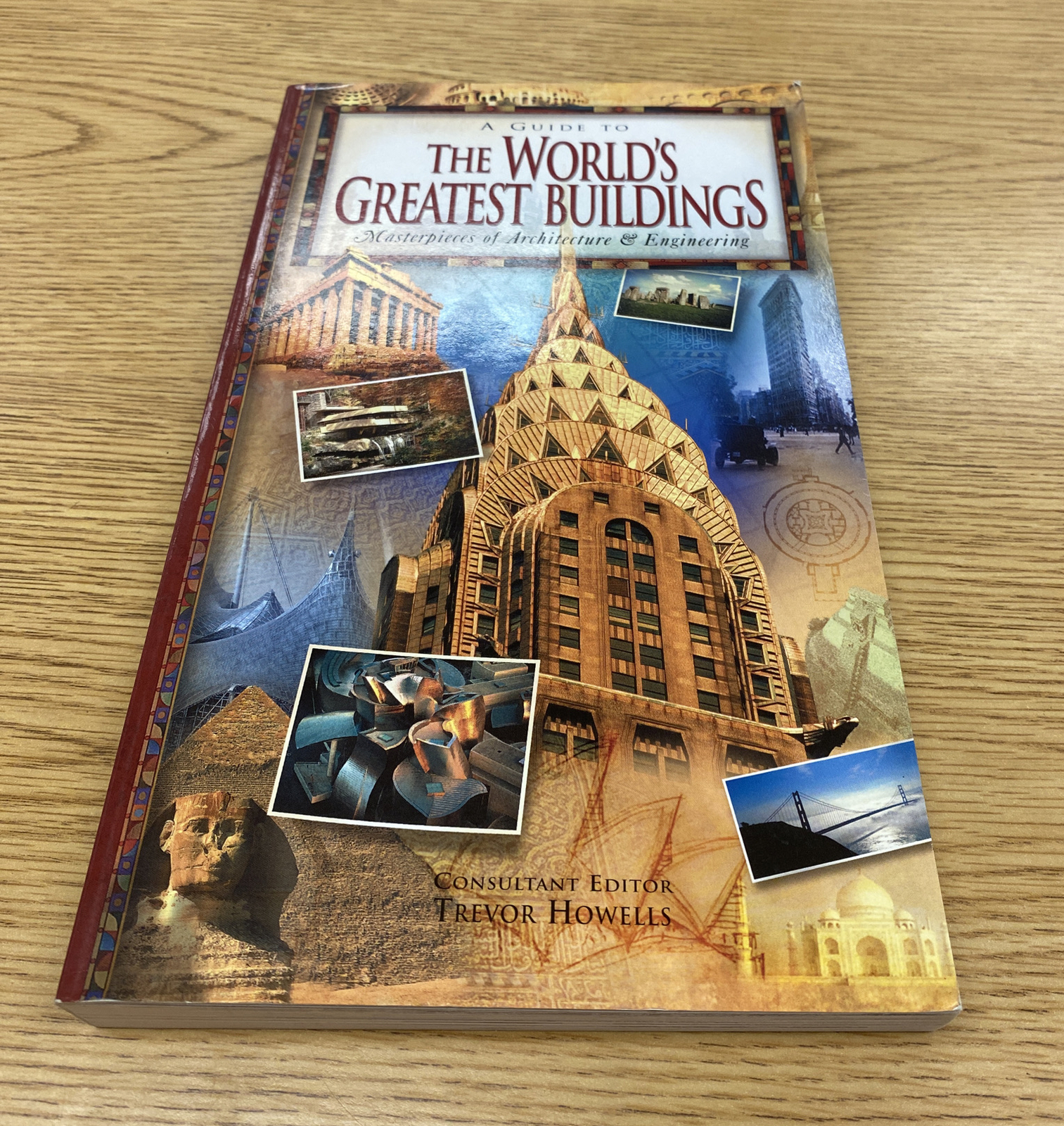 Guide to The World's Greatest Buildings Masterpieces of Architecture ...