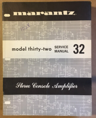 Marantz Model 32 Amplifier Service Manual *Original* | eBay