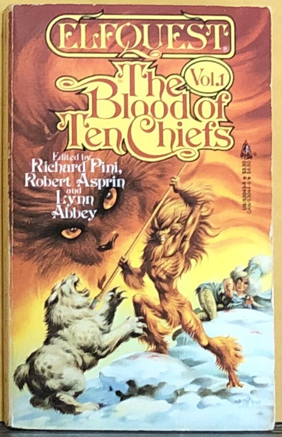 The Blood of Ten Chiefs Ed. by Richard Pini, Robert Asprin & Lynn Abbey ...