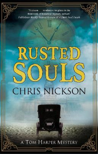 Chris Nickson Rusted Souls (Relié) Tom Harper Mystery 9781448311798 | eBay
