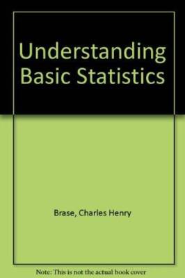 Understanding Basic Statistics Study and Solutions Guide: Second ...
