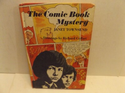 THE COMIC BOOK MYSTERY by Janet Townsend 1973 A Weekly Reader Edition ...