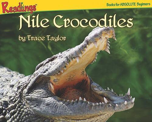 Nile Crocodile (Readings: Animals of Africa) - Paperback By Trace Taylor - GOOD 9781593016555| eBay