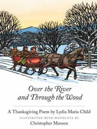 Over the River and Through the Woods by Christopher Manson ...
