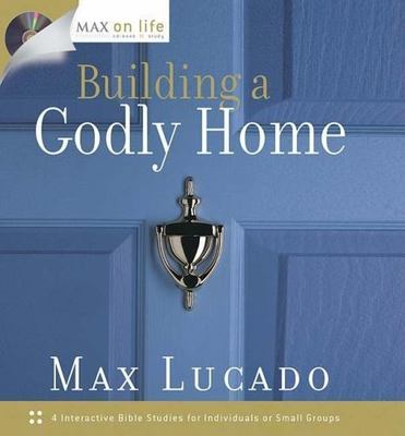 Building a Godly Home [With CD] by Lucado, Max 9781591455615| eBay