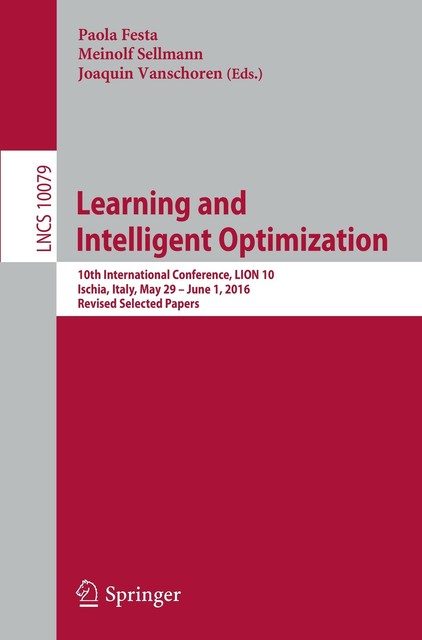 Learning And Intelligent Optimization von Joaquin Vanschoren Meinolf Sellmann Paola Festa (2016 ...