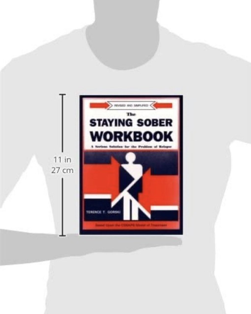 Staying Sober Workbooks : A Serious Solution for the Problem of Relapse ...