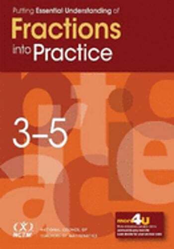 Putting Essential Understanding of Fractions Into Practice in Grades 3 ...