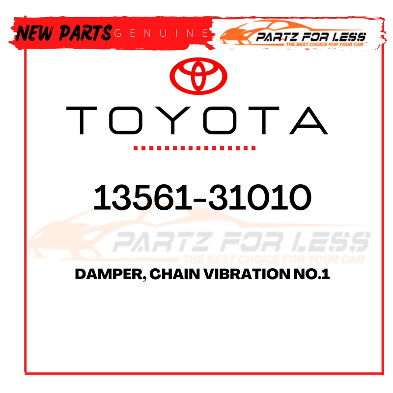 13561-31010 TOYOTA GENUINE DAMPER, CHAIN VIBRATION NO.1 1356131010 OEM ...